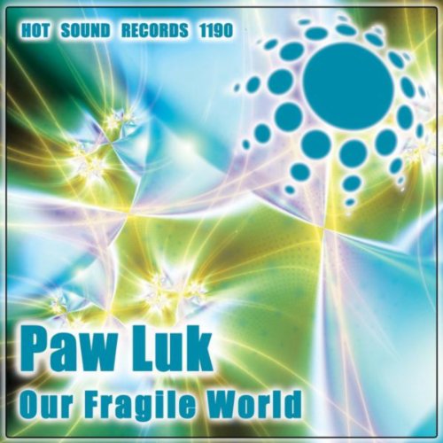 Play Our Fragile World by Paw Luk on Amazon Music
