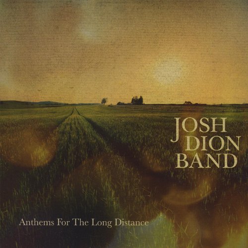 Amazon.com: Anthems For The Long Distance : Josh Dion Band: Digital Music
