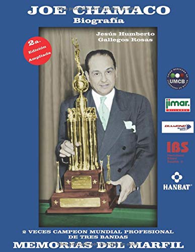 BIOGRAFIA DE JOE CHAMACO: MEMORIAS DEL MARFIL SEGUNDA EDICIÓN AUMENTADA ...