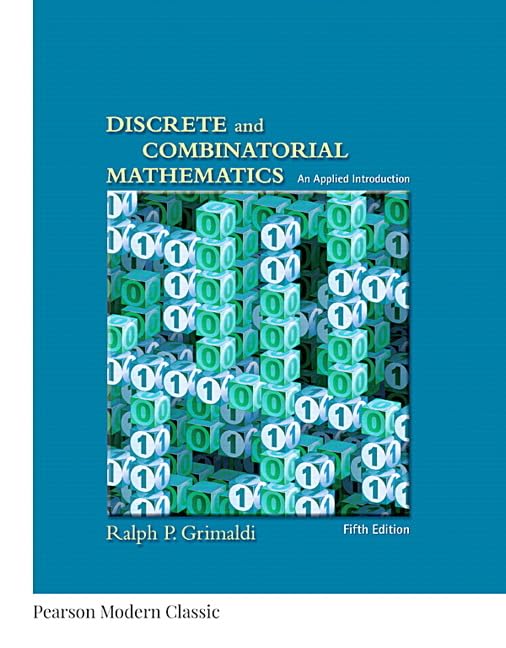Discrete and Combinatorial Mathematics (Classic Version) (Pearson ...