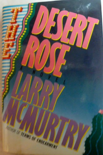 Desert Rose 1ST Edition: Mcmurtry, Larry: Amazon.com: Books