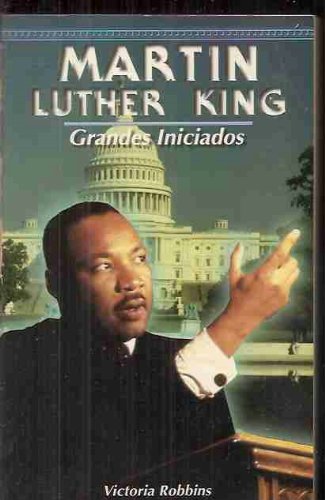 Martin Luther King (Spanish Edition): Robbins, Victoria: 9788484032434 ...