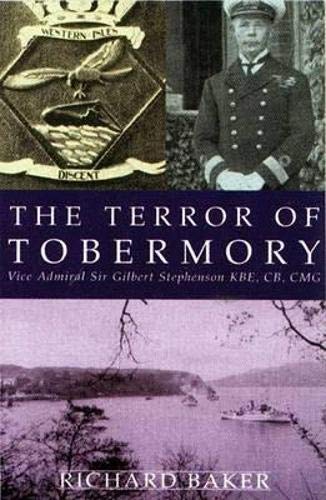 Amazon.com: Terror of Tobermory: Vice Admiral Sir Gilbert Stephenson ...