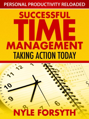 Amazon.com: Successful Time Management; Taking Action Today (Personal ...