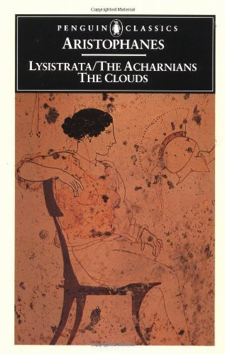 Lysistrata/The Acharnians/The Clouds by Aristophanes published by ...