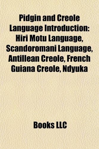 Pidgin and Creole Language Introduction: Hiri Motu Language ...