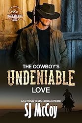 The Cowboy's Unexpected Love: Wade and Sierra (MacFarland Ranch Book 1 ...