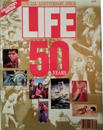 LIFE 50 Years: Special Anniversary Issue - Collector's Edition.: Life Magazine.: Books - Amazon.ca