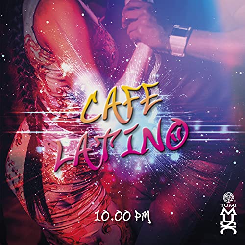 Amazon Music - ヴァリアス・アーティストのCafe Latino 10PM - Amazon.co.jp