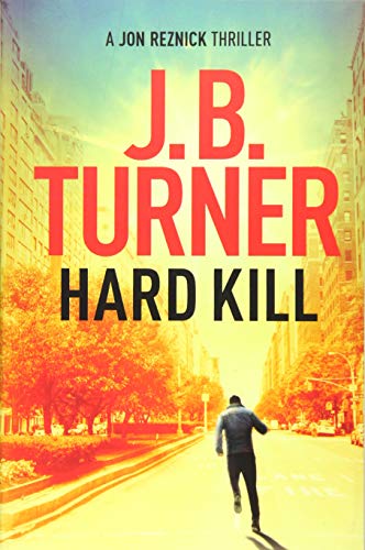 Amazon.com: Hard Kill (A Jon Reznick Thriller, 2): 9781503936614 ...