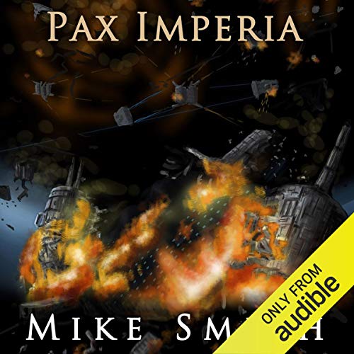 Pax Imperia (Audio Download): Mike Smith, David Benjamin Bliss, Audible ...