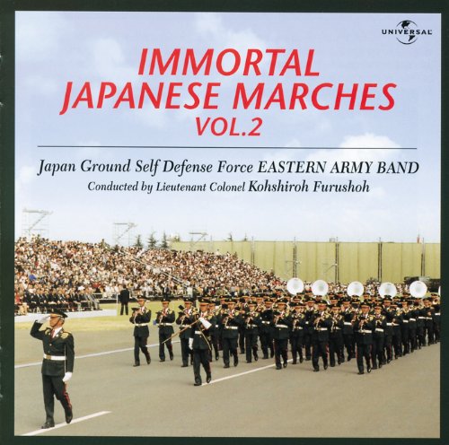 Play Immortal Japanese Marches Vol.2 by Japan Ground Self-Defense Force ...