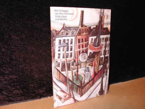 Die Synagoge von Max Beckmann - Wirklichkeit und Sinnbild. Eine ...