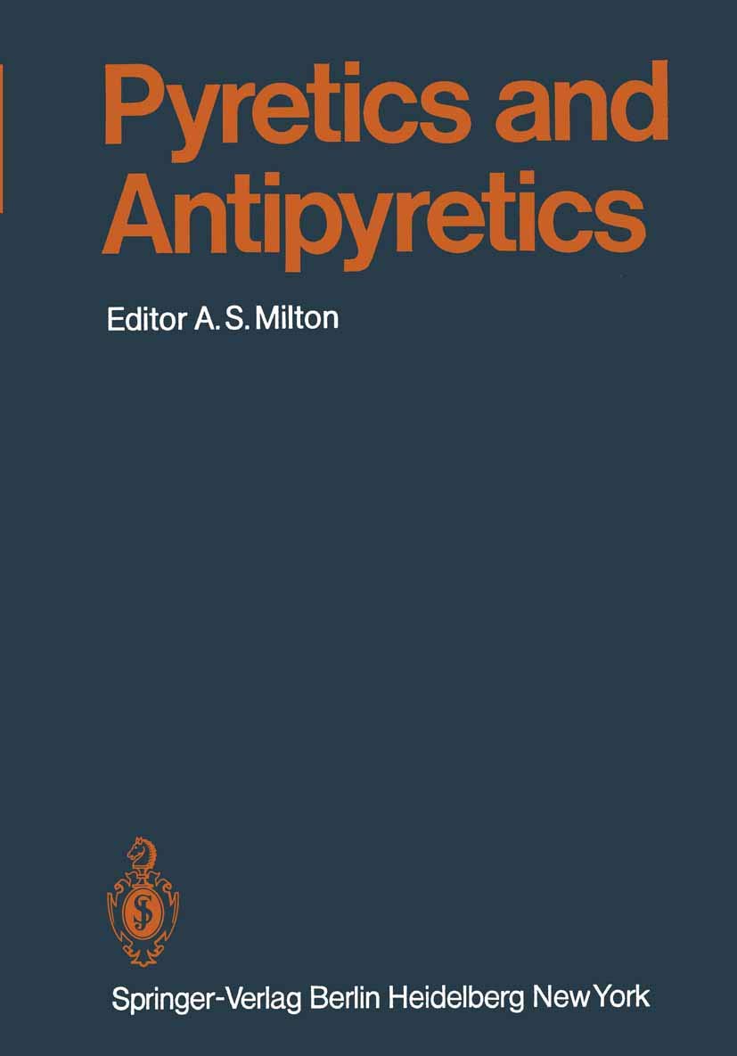 Pyretics and Antipyretics (Handbook of Experimental Pharmacology ...