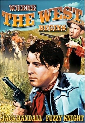 Amazon.com: Where the West Begins : Addison Randall, Fuzzy Knight ...