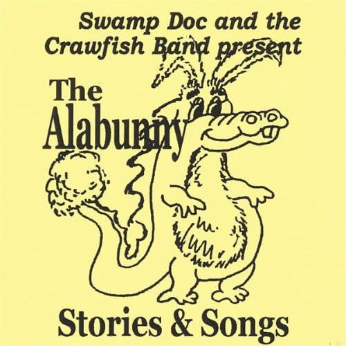 Swamp Doc & the Crawfish Band - Alabunny-Stories & Songs - Amazon.com Music