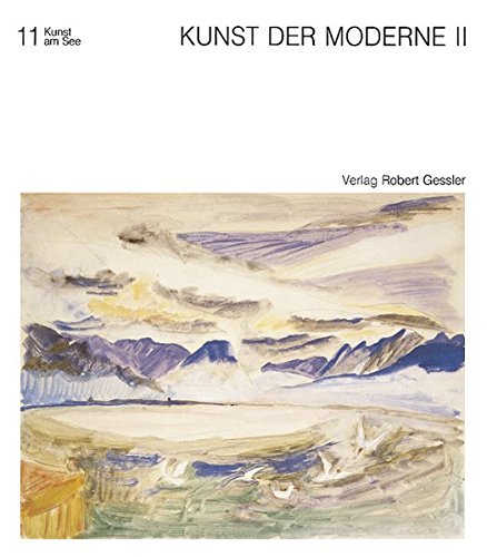 Kunst der Moderne II: Deutsche Maler am Bodensee im Hegau und in ...