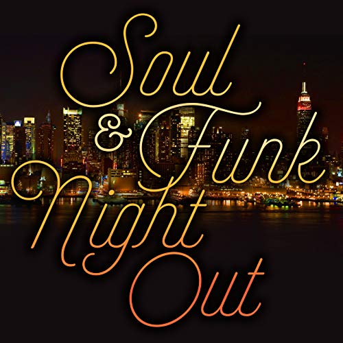 Play Soul & Funk Night Out by VARIOUS ARTISTS on Amazon Music