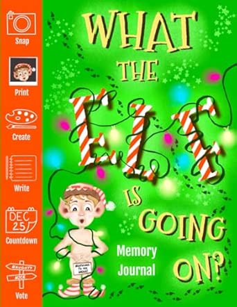 What The Elf is Going On?: A interactive journal to record adventures ...
