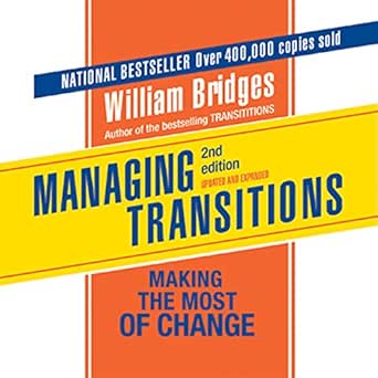 Amazon.com: Managing Transitions: Making the Most of Change (Audible ...