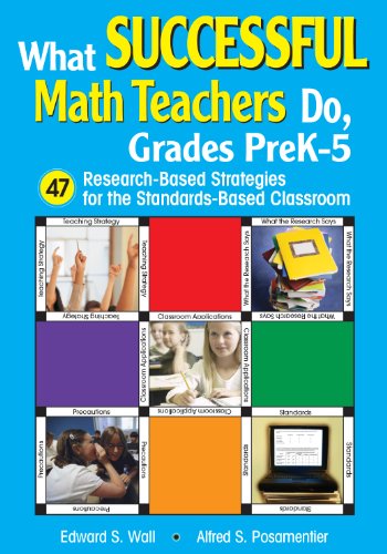 What Successful Math Teachers Do, Grades PreK-5: 47 Research-Based ...