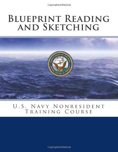 Blueprint Reading and Sketching: U.S. Navy Nonresident Training Course ...