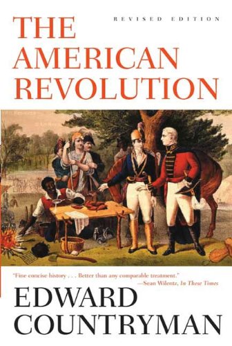 The American Revolution: Revised Edition eBook : Countryman, Edward ...