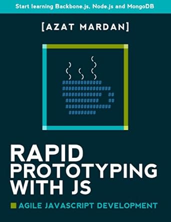 Amazon.com: Rapid Prototyping with JS: Agile JavaScript Development ...