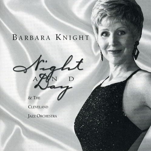 Barbara Knight, Barbara Knight & the Cleveland Jazz Orchestra - Night ...