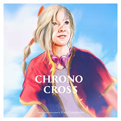 Amazon.com: Chrono Cross Complete Soundtrack on Piano : Kara Comparetto ...
