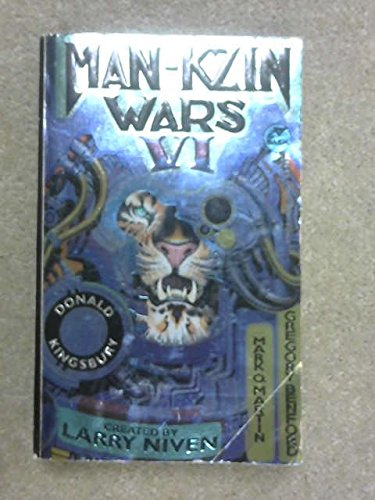 Man-Kzin Wars VII : The Colonel's Tiger; A Darker Geometry; Prisoner of ...