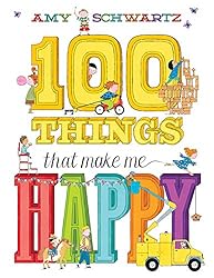 100 Things That Make Me Happy - Kindle edition by Schwartz, Amy ...
