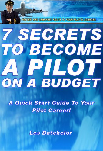 7 Secrets To Become A Pilot on A Budget: Learn To Fly For Dummies ...