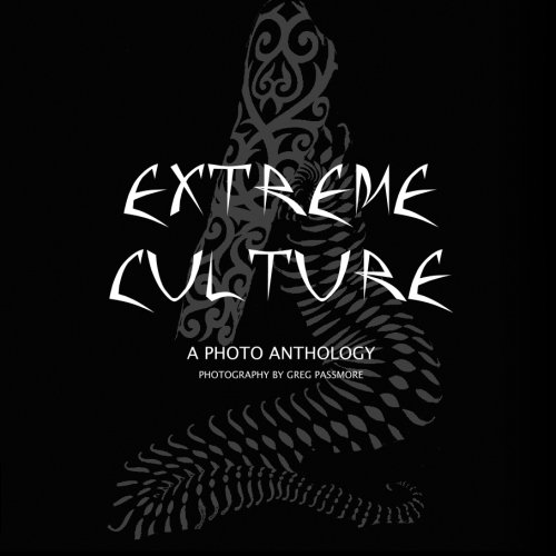 Amazon.com: Extreme Culture: 9780974882215: Passmore, Greg: Books