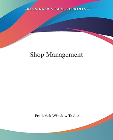 Shop Management: Taylor, Frederick Winslow: 9781419147111: Amazon.com ...