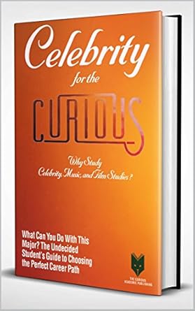 Amazon.com: Celebrity for the Curious : Why Study Celebrity, Music, and ...