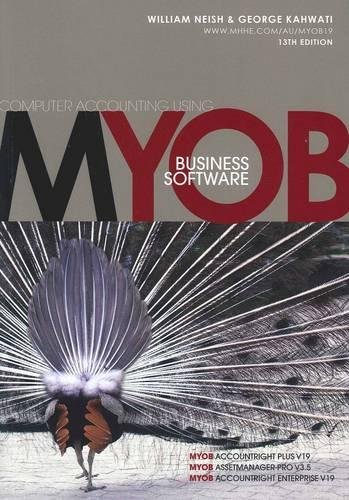 Computer Accounting Using MYOB Business Software v19.6: unknown author ...