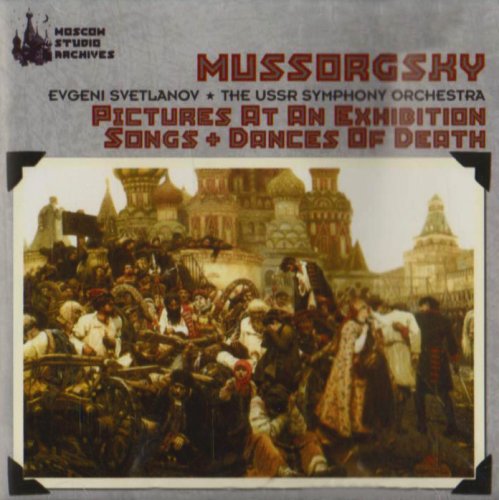 Mussorgsky-Pictures at an Exhibition/Songs & Dances of Death ...
