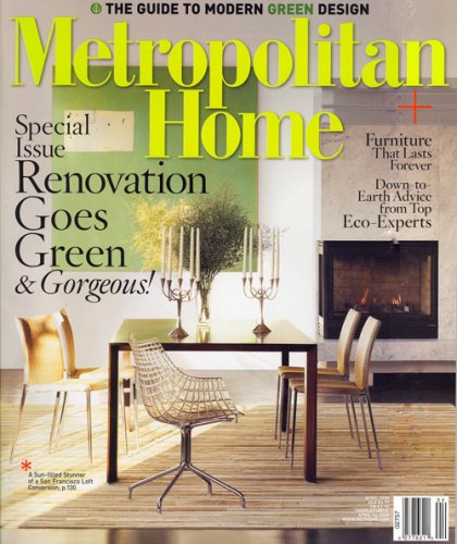 Metropolitan Home, April 2008 Issue: Editors of METROPOLITAN HOME ...