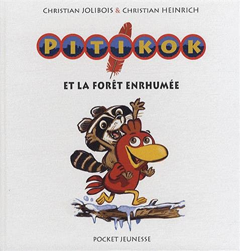 Pitikok et la forêt enrhumée (2): Amazon.co.uk: Jolibois, Christian ...