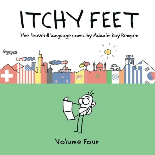 Itchy Feet: Volume Four: A Travel and Language Comic : Rempen, Malachi ...