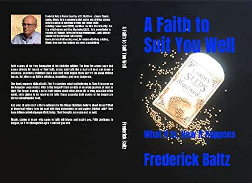 A Faith to Suit You Well: What It Is, How It Happens (Evangelical ...