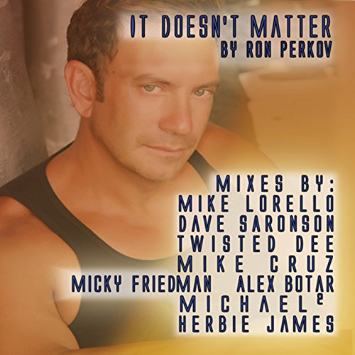 Play It Doesn't Matter by Ron Perkov on Amazon Music