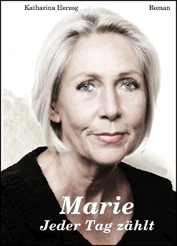 Amazon.fr - Marie: Jeder Tag zählt - Livres