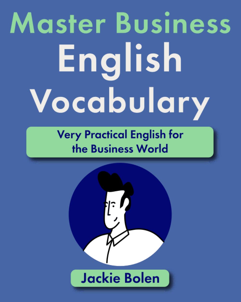 Amazon.com: Master Business English Vocabulary: Very Practical English ...