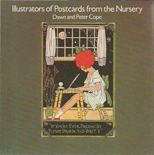 Illustrators of postcards from the nursery: Cope, Dawn & Peter Cope ...