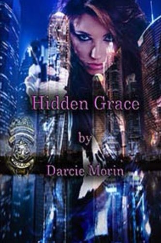 Hidden Grace (Grace Series): Darcie Morin: 9781490903682: Amazon.com: Books