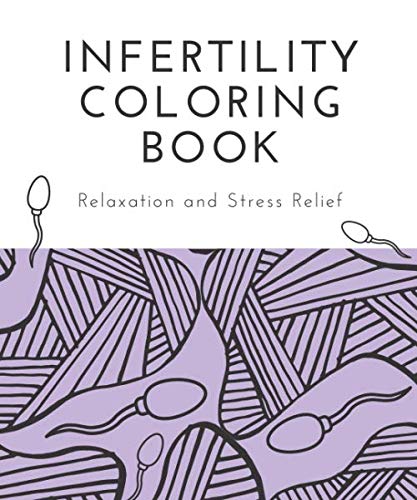 Amazon.com: Infertility Coloring Book: An assortment of infertility ...