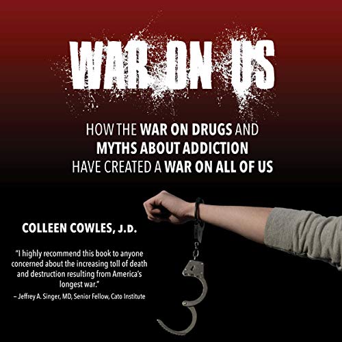 Amazon.com: War on Us: How the War on Drugs and Myths About Addiction ...