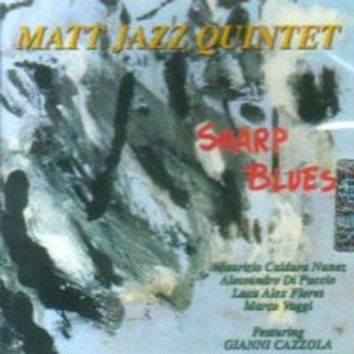 Matt Jazz Quintet - Sharp Blues - Amazon.com Music